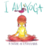 12 Yoga Books for Kids - LA Yoga Magazine - Ayurveda & Health
